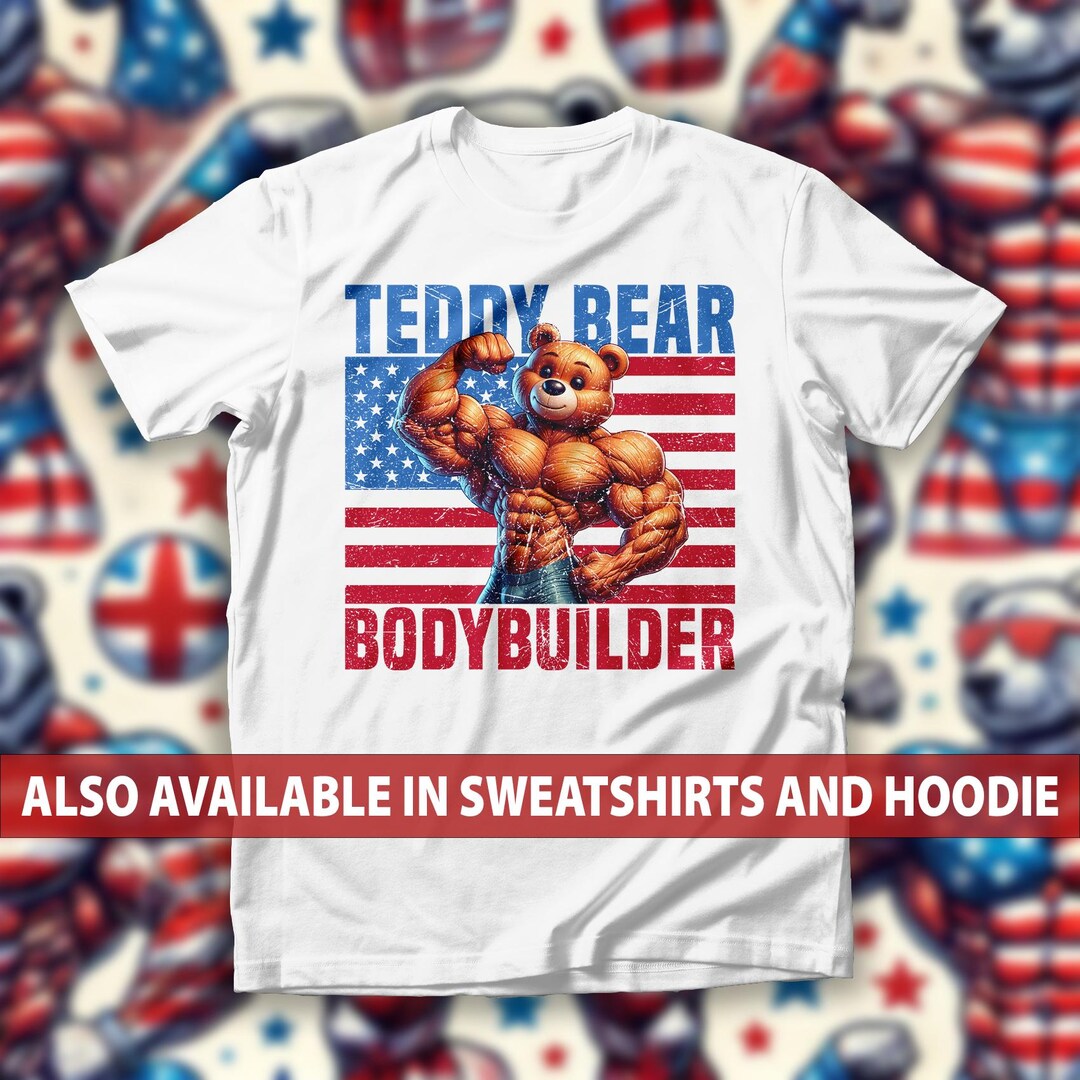 Teddy Bear Bodybuilder T-shirt, Buff Teddy Bear With USA Flag ...
