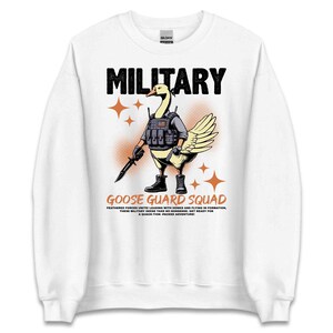 Military Goose Guard Squad T-shirt, Funny Tactical Goose Sweatshirt ...