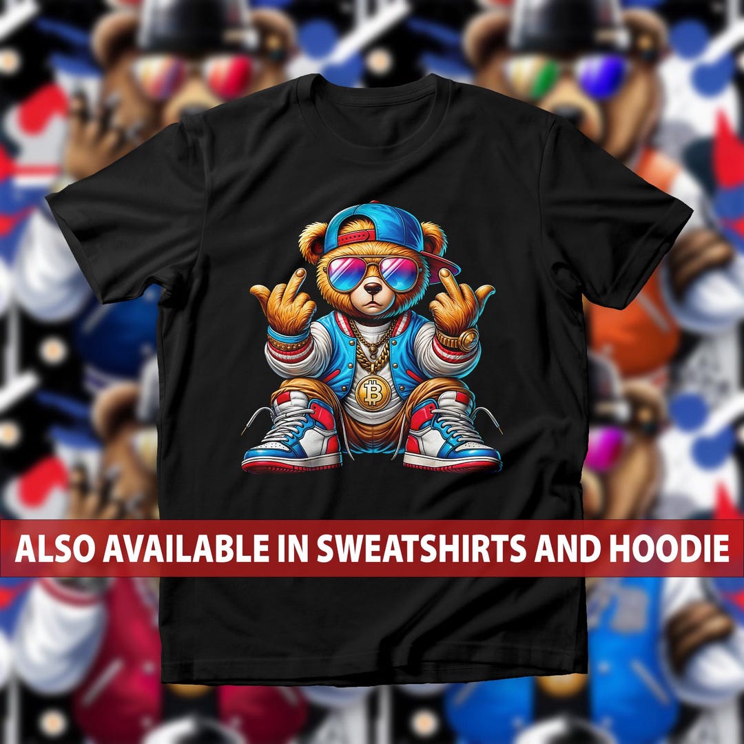 Edgy Teddy Bear T-shirt, Crypto Swag Bear Sweatshirt, Hip-hop ...