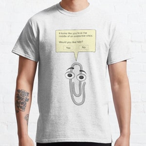 Clippy Existential Crisis Classic T-shirt, Sweatshirt, Hoodie 40617 - Etsy
