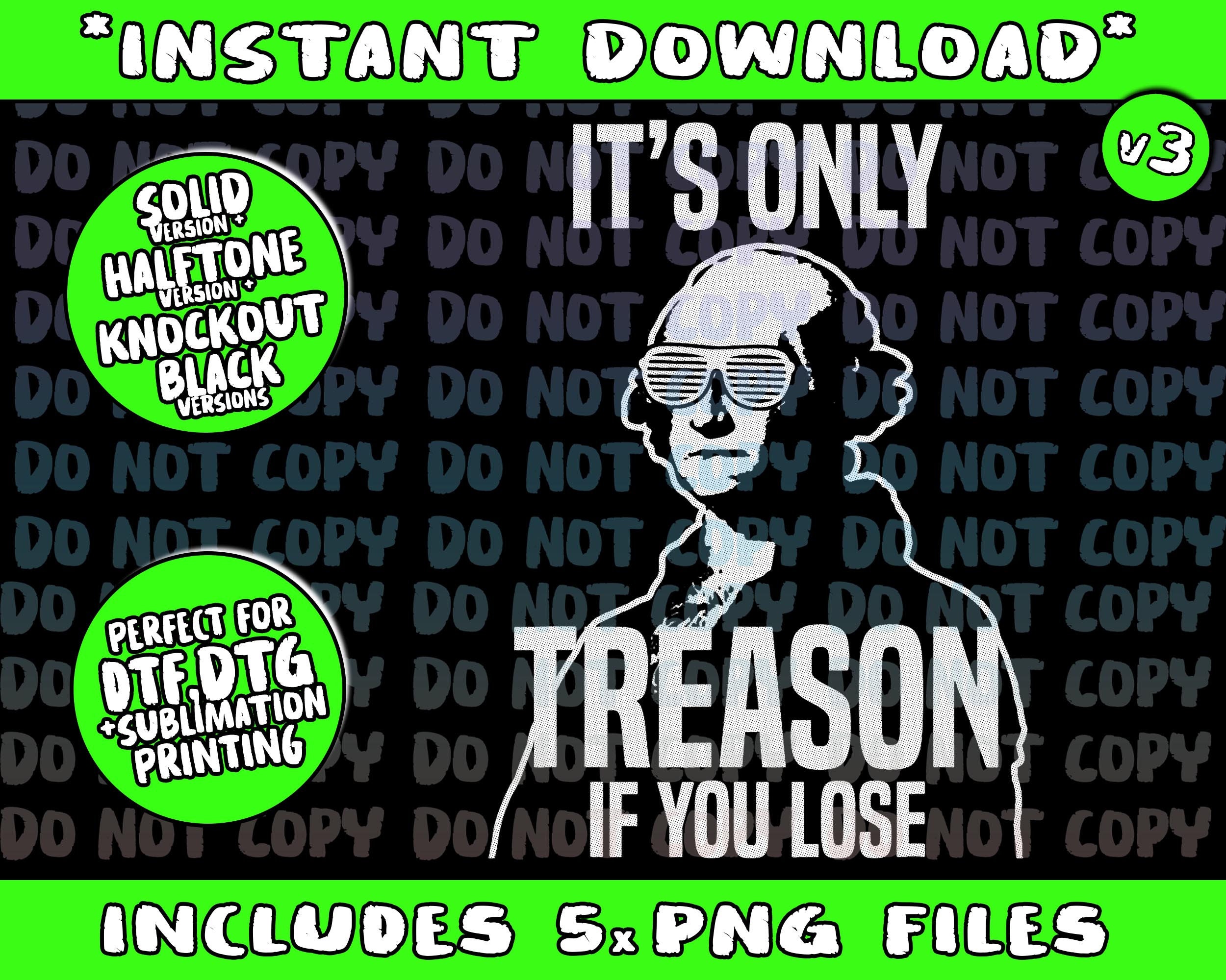 Funny It's Only Treason If You Lose George Washington Nerd - Etsy