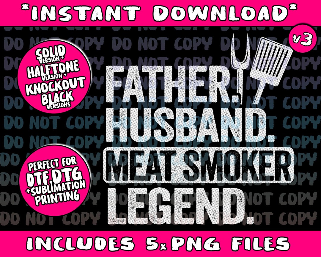 Mens Father Husband Meat Smoker Legend Grilling Dad Meat Smoking Png ...