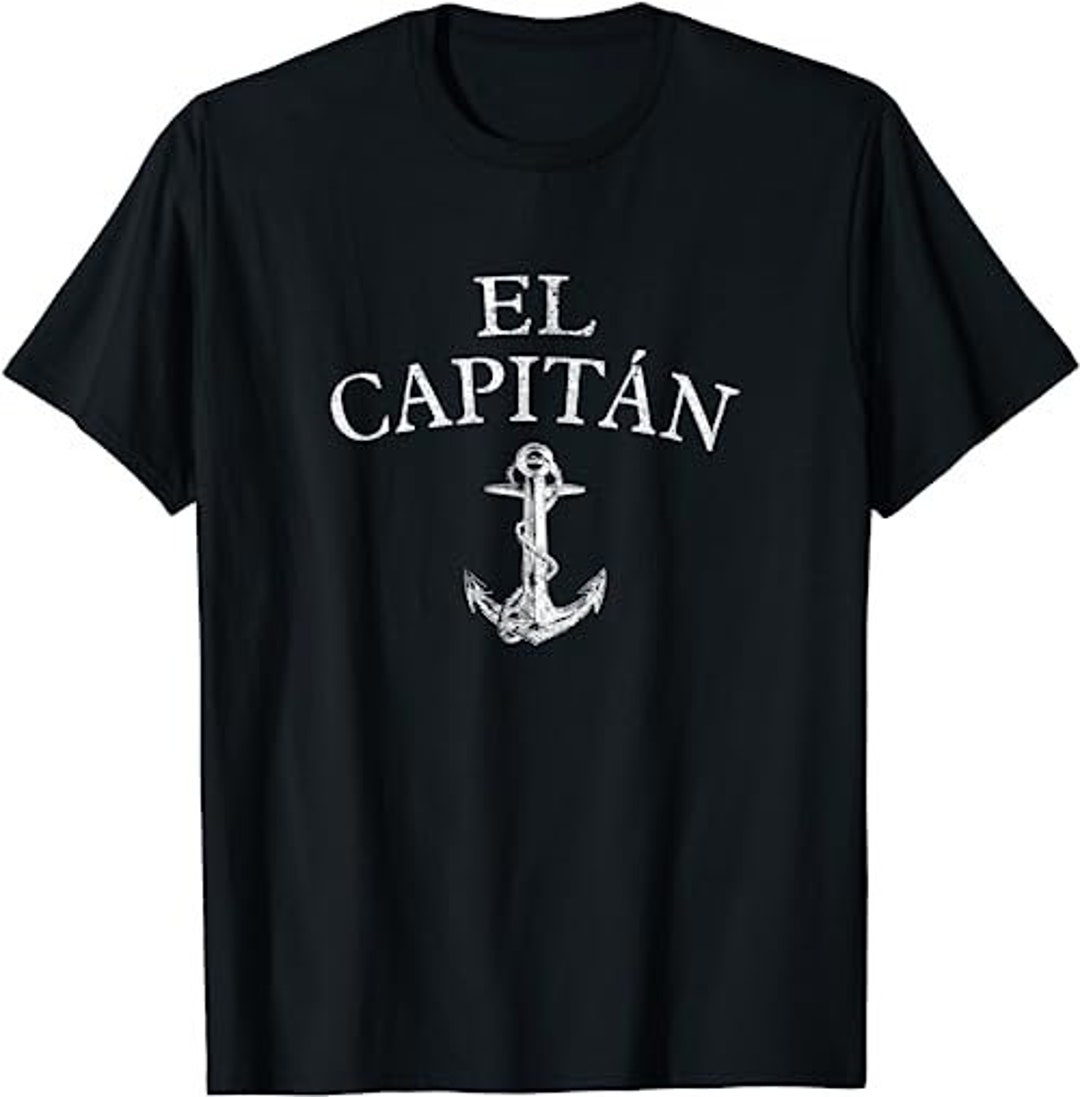 El Capitan Boating Captain Anchor Boat and Sail T-shirt - Etsy