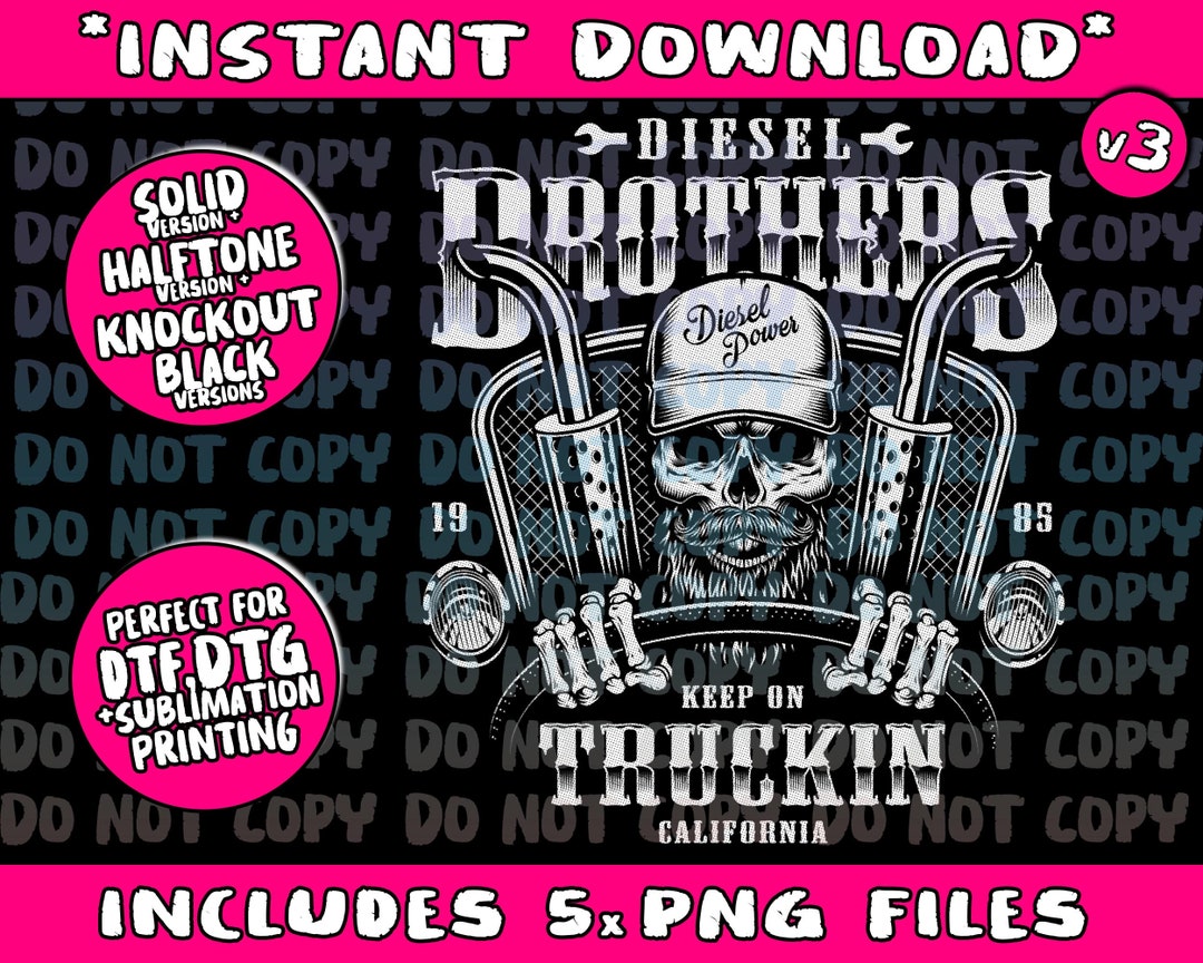 Diesel Brothers Keep on Truckin Png Bundle, Trending Png, Popular ...