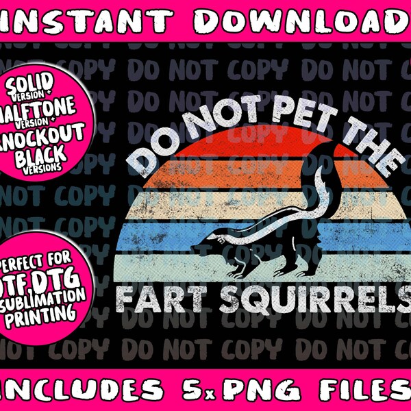 Do Not Pet Farting Squirrels - Etsy