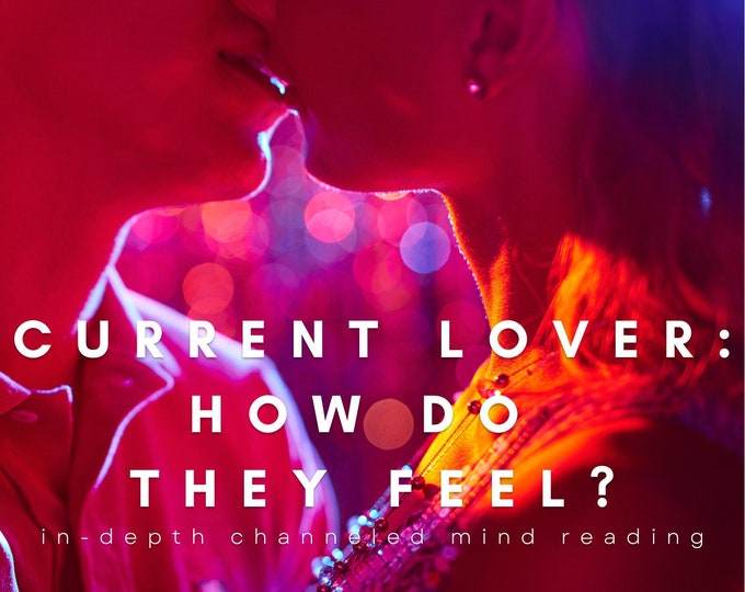 Your Current Relationship How Do They Feel In Depth Psychic Love