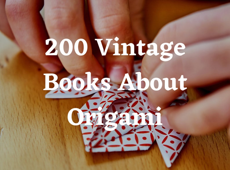 Origami 200 Origami Books Origami Book Book Collection Rare Books ...