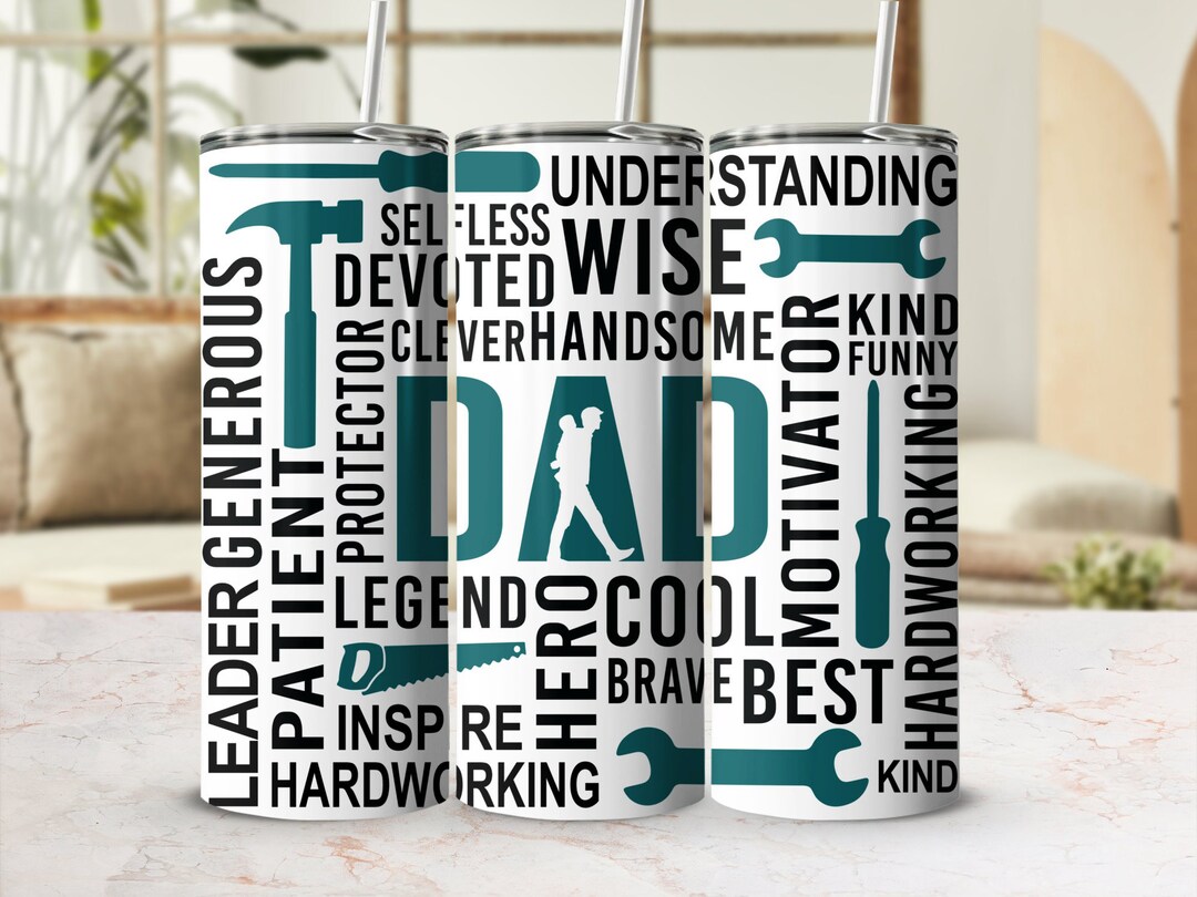 Dad Tumbler Wrap PNG, Fathers Day 20 Oz Skinny Tumbler Sublimation ...