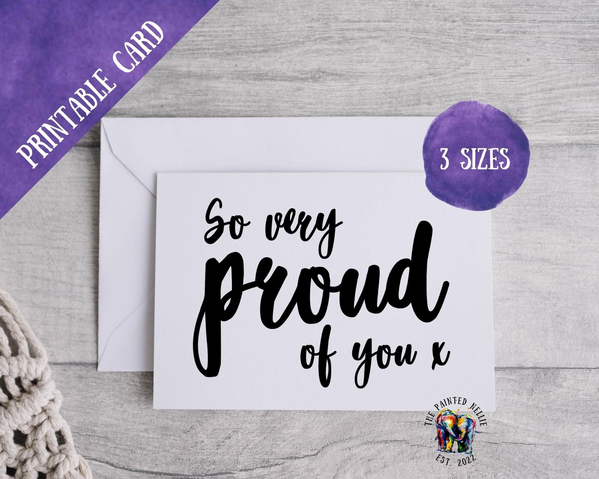 Printable so Very Proud of You Greetings Card, Congratulations ...