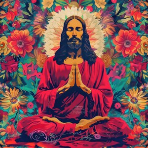 Printable Jesus Meditating Poster, Psychedelic Jesus Art, Christ ...