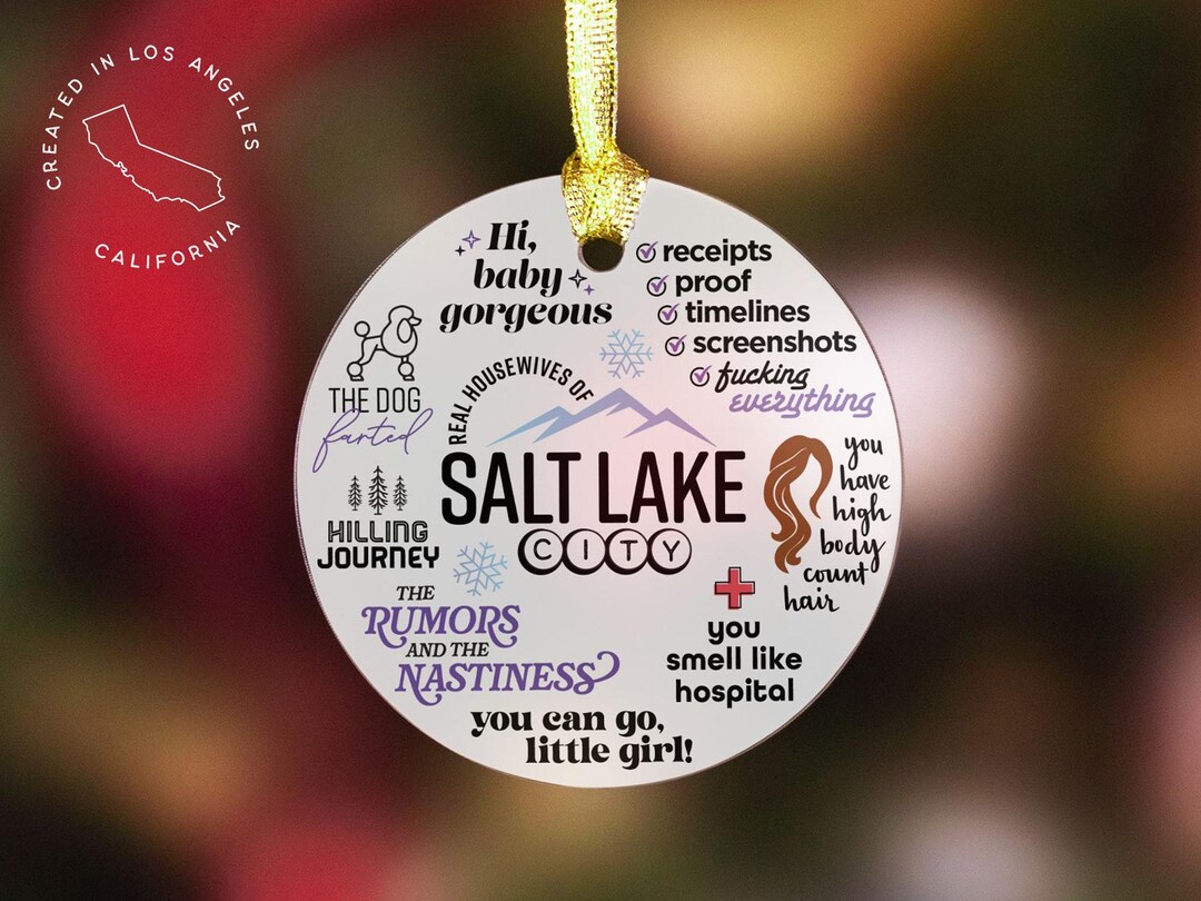 RHOSLC Ornament - All the Cast's Quotes - Bravo - Real Housewives ...