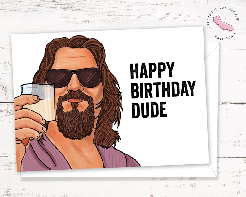The Big Lebowski the Dude Happy Birthday Greeting Card - Etsy
