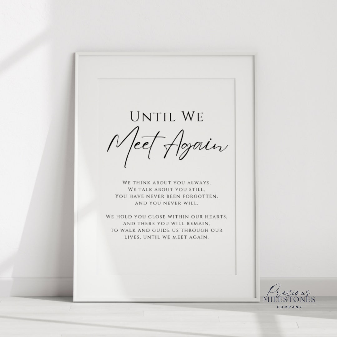Until We Meet Again Sign, Memorial Sign, Celebration of Life Sign ...