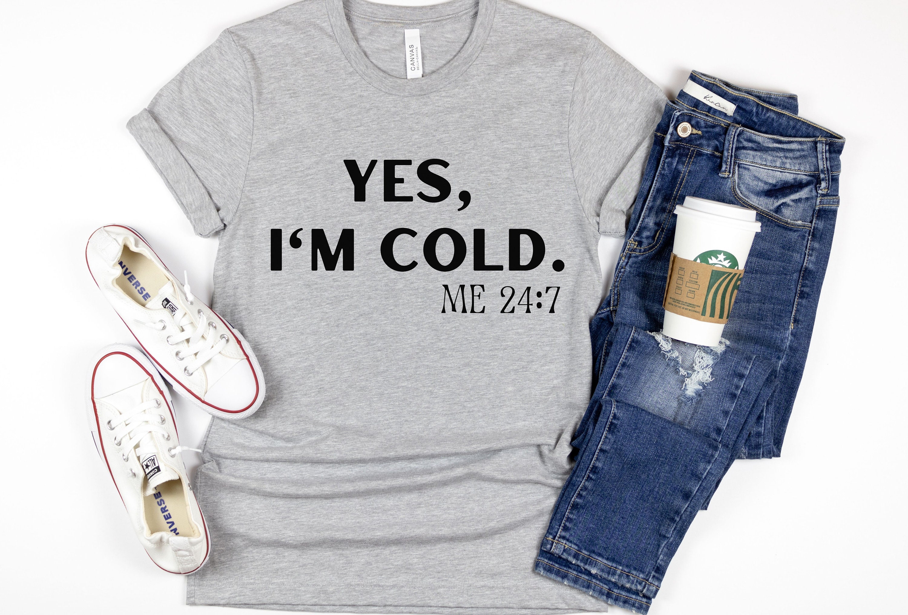 Funny Quote Tee, Yes I'm Cold Shirt, Always Cold Tee, Funny Winter T ...