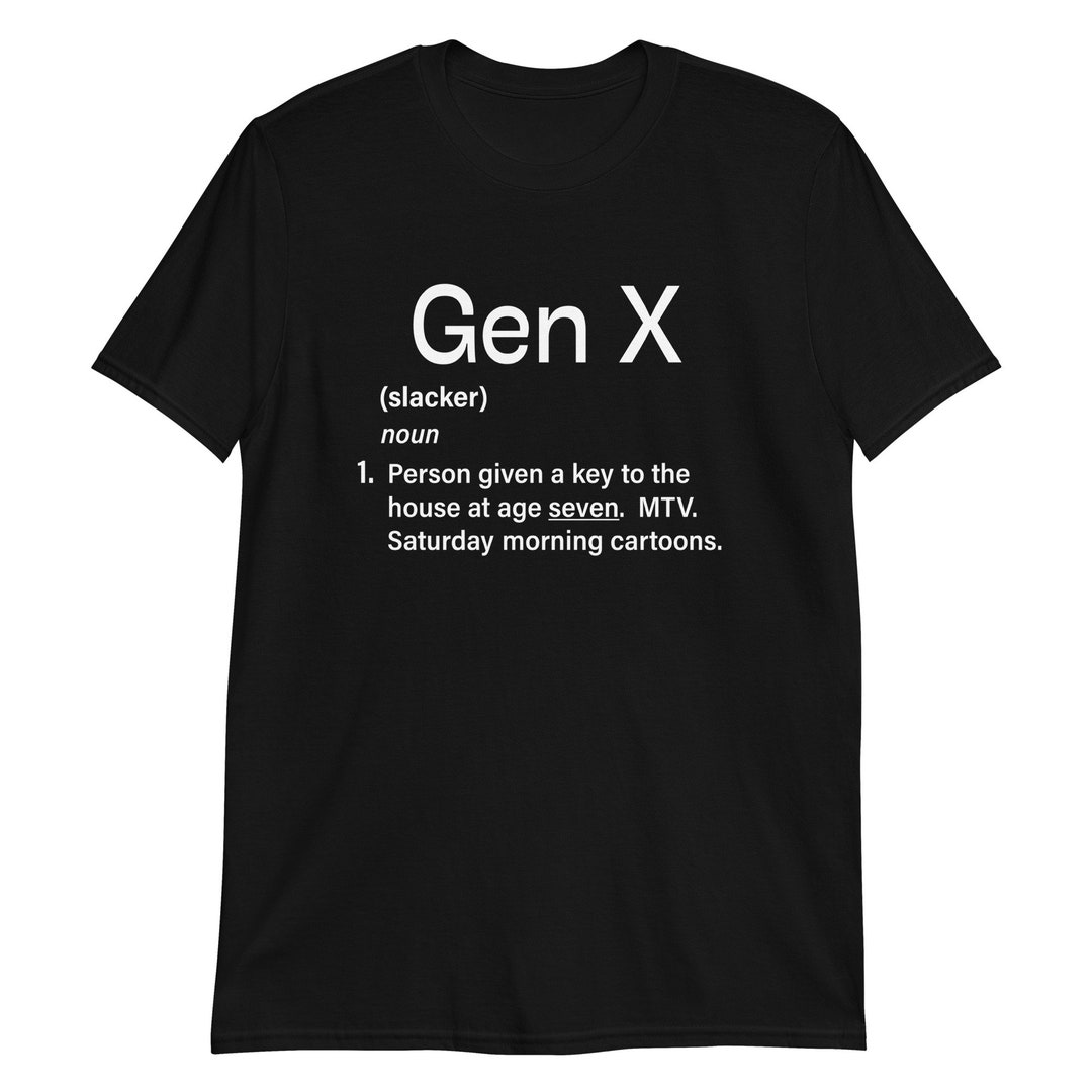 Gen X Definition T-shirt - Slacker - Etsy