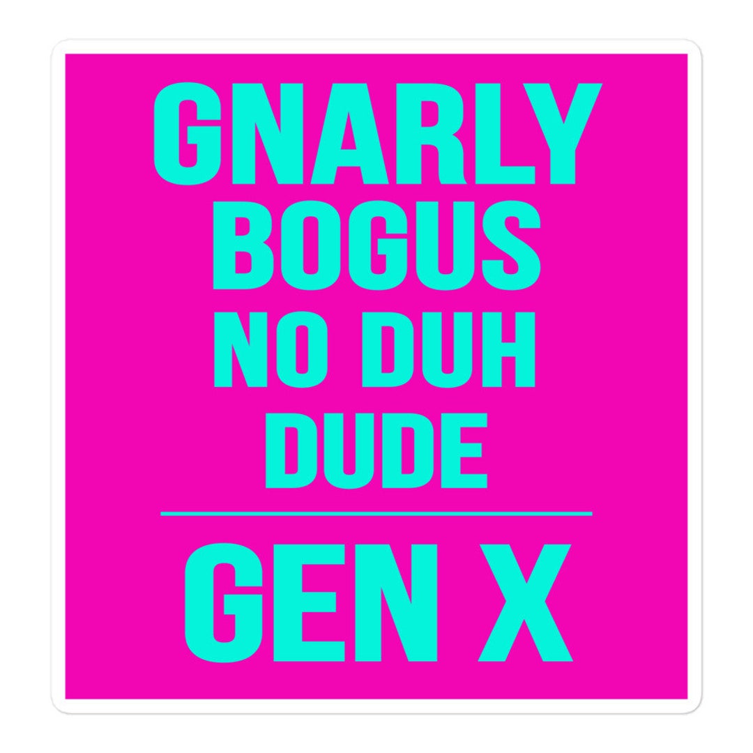 Gen X - Gnarly Sticker - Pink - Sizes Vary Slightly - Etsy