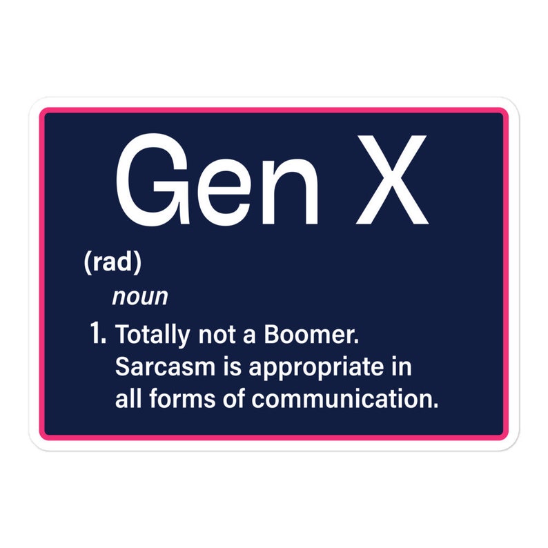 Gen X - Definition Sticker - Rad - Etsy