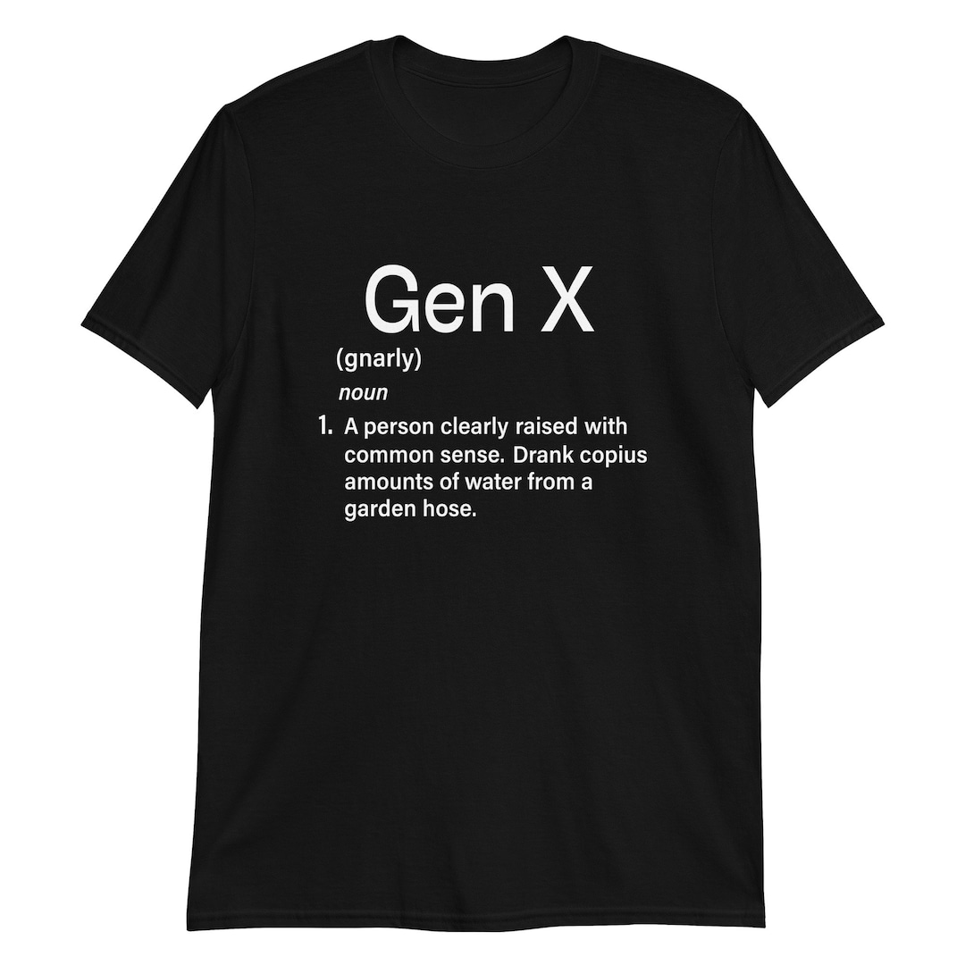 Gen X - Definition Shirt - Gnarly - Etsy