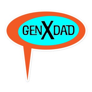 Gen X Dad Sticker - See Actual Sizes - Etsy