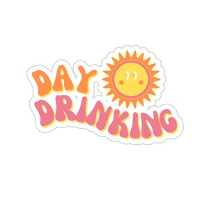 Day Drinking Sticker, Summer Decal, Alcohol Sticker, Retro Summer ...