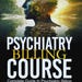 Psychiatry Billing Course; Complete Guide to Psychiatry Billing - Etsy
