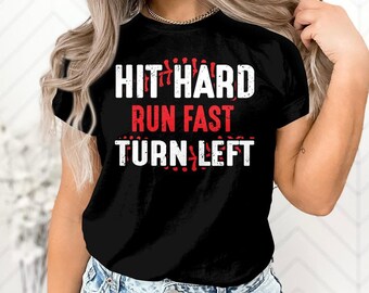 Hit HARD Run FAST Turn LEFT T-shirt Baseball Tshirt - Etsy