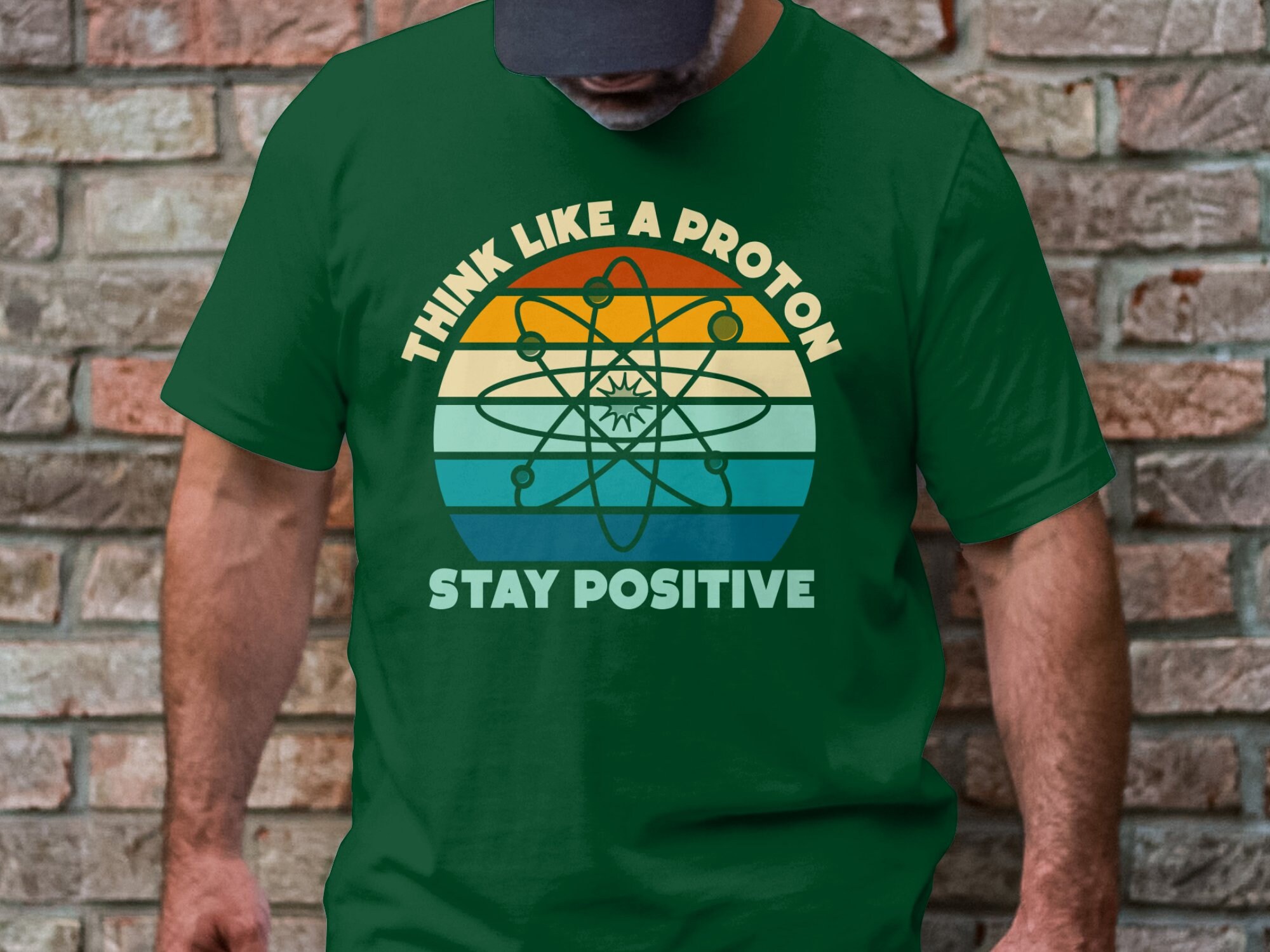 Think Like A Proton Stay Positive T-shirt, Funny Science Teacher Top ...