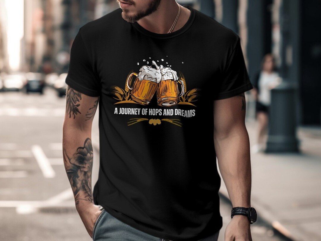 A Journey of Hops and Dreams T-shirt, Dad Gift, Homebrewer Shirt, Beer ...