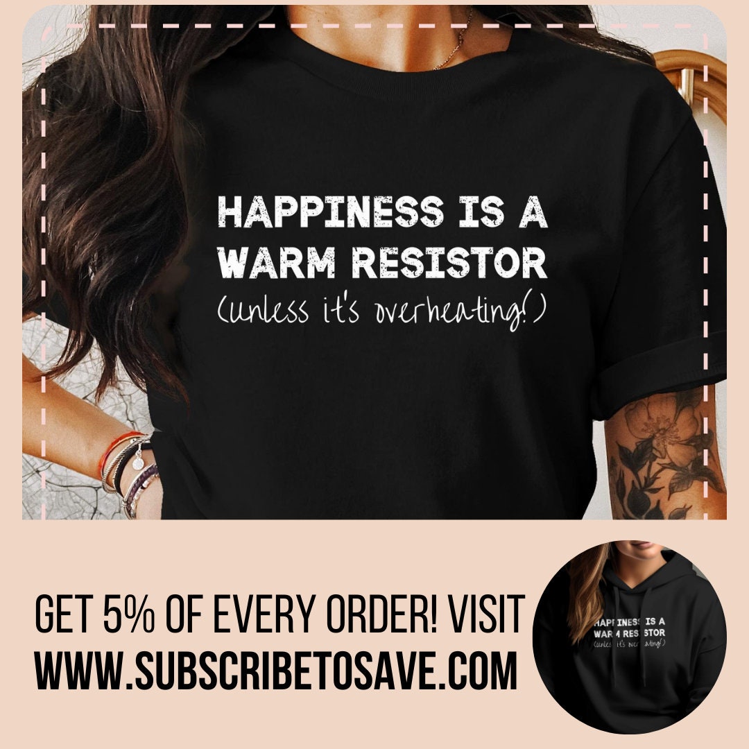 Engineer Hoodie, Happiness is a Warm Resistor Funny Electronics Nerd ...