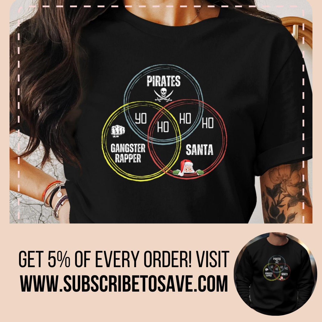 Yo Ho Ho What Pirate Say T-shirt, Funny Santa Shirt, Funny Graphic Tee ...