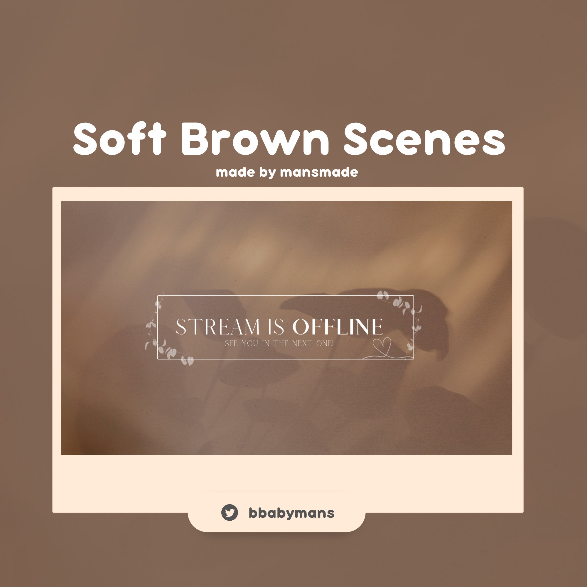 Soft, Cozy Brown Minimalist Overlay Starting Soon, BRB, Ending and ...