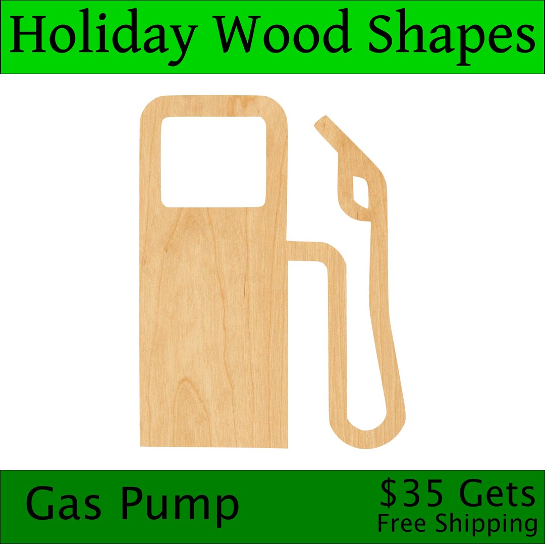 Laser Cut Gas Pump Wood Blank, Crafting Supplies, Wooden Cutout, DIY ...
