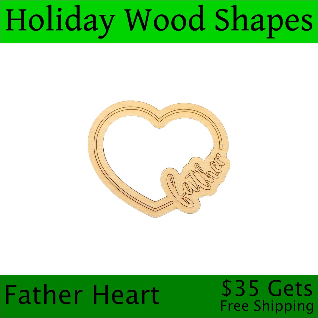 Laser Cut Father Heart Blank, Crafting Supplies, Wooden Cutouts, DIY ...