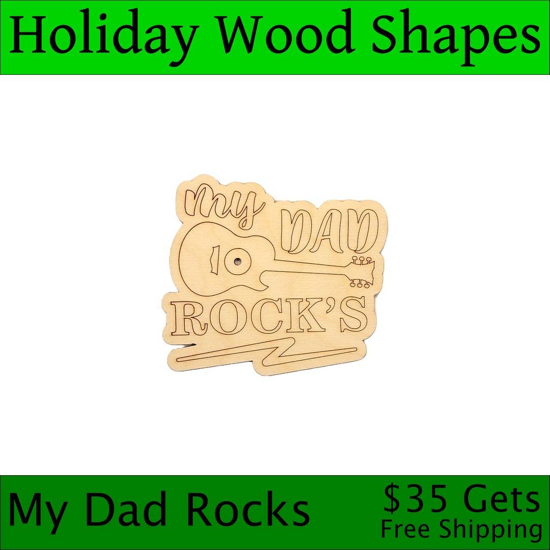 Laser Cut My Dad Rocks Blank, Crafting Supplies, Wooden Cutouts, DIY ...