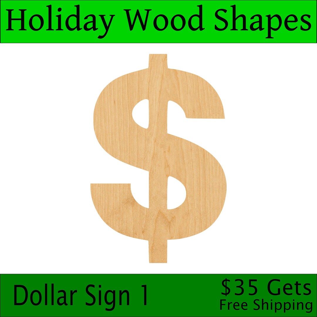 Laser Cut Dollar Sign 1 Wood Blank, Crafting Supplies, Wooden Cutout ...