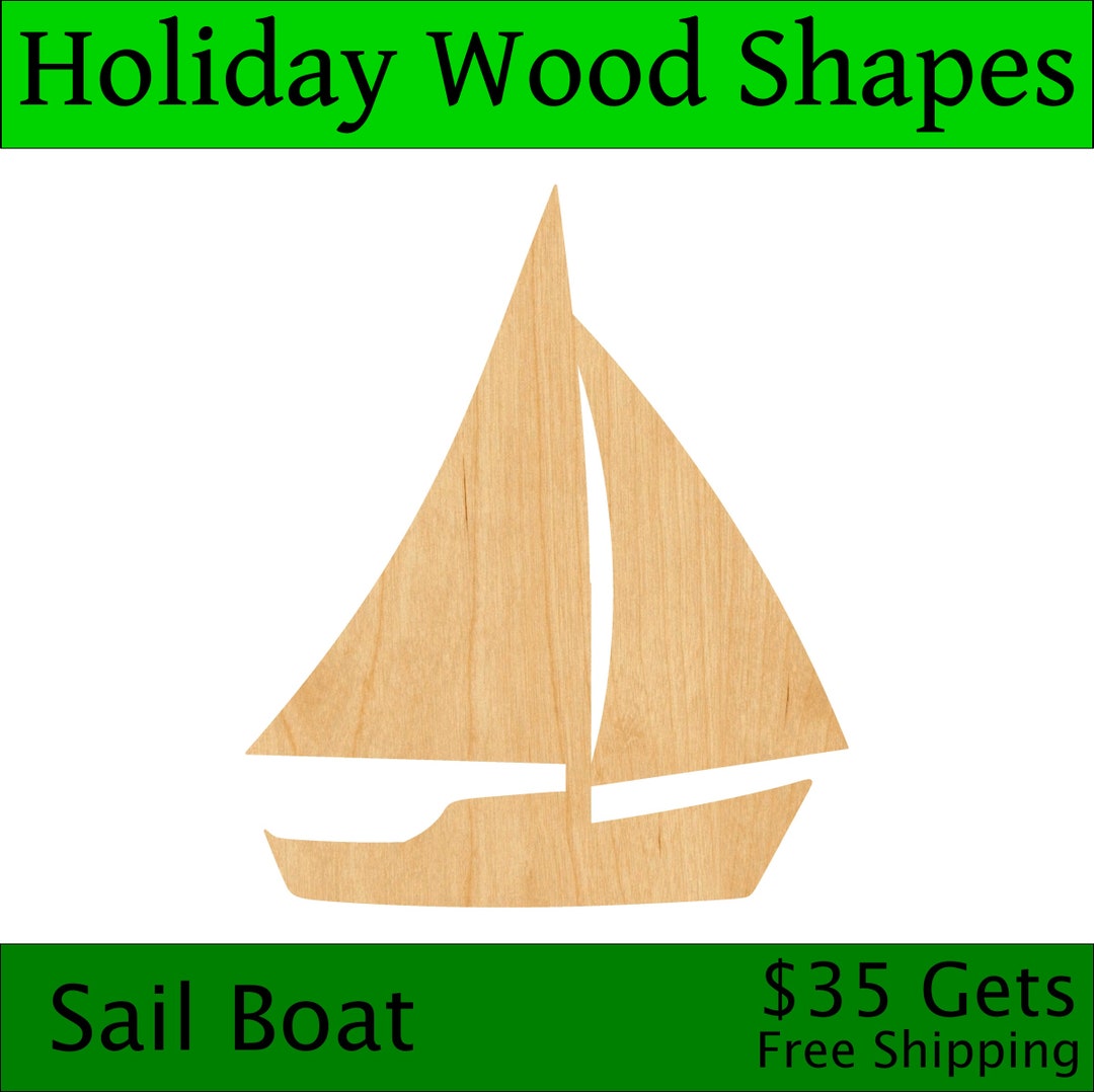 Laser Cut Sail Boat Wood Blank, Crafting Supplies, Wooden Cutout, DIY ...