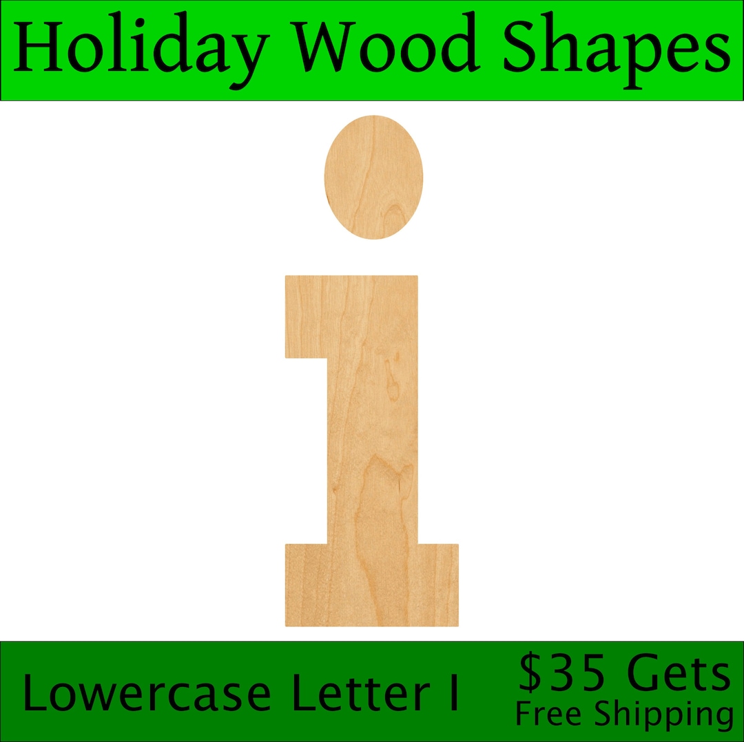 Laser Cut Lowercase Letter I Wood Blank, Crafting Supplies, Wooden ...