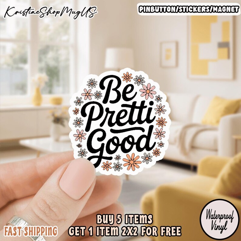 Be Pretti Good Sticker/magnet- Activism Accessory, Political Protest ...