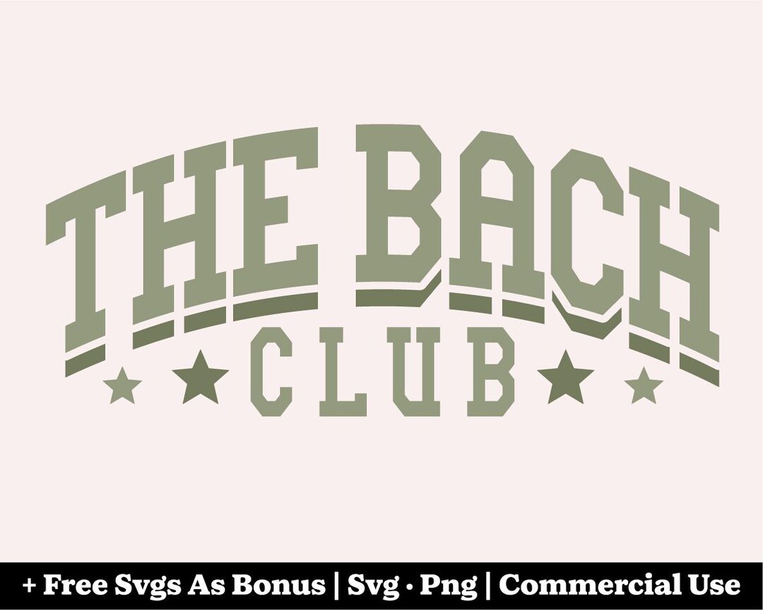 The Bach Club SVG PNG Files - Bachelorette Party Design - Bridesmaid ...