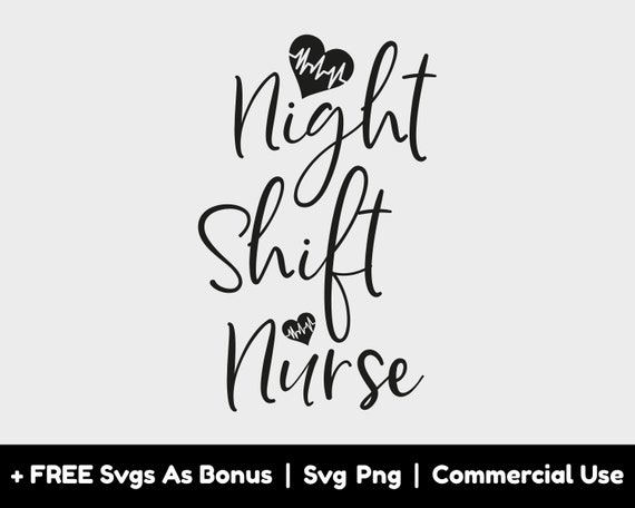 Nurse Svg Night Shift Nurse Svg Gift Png Svg Files for - Etsy