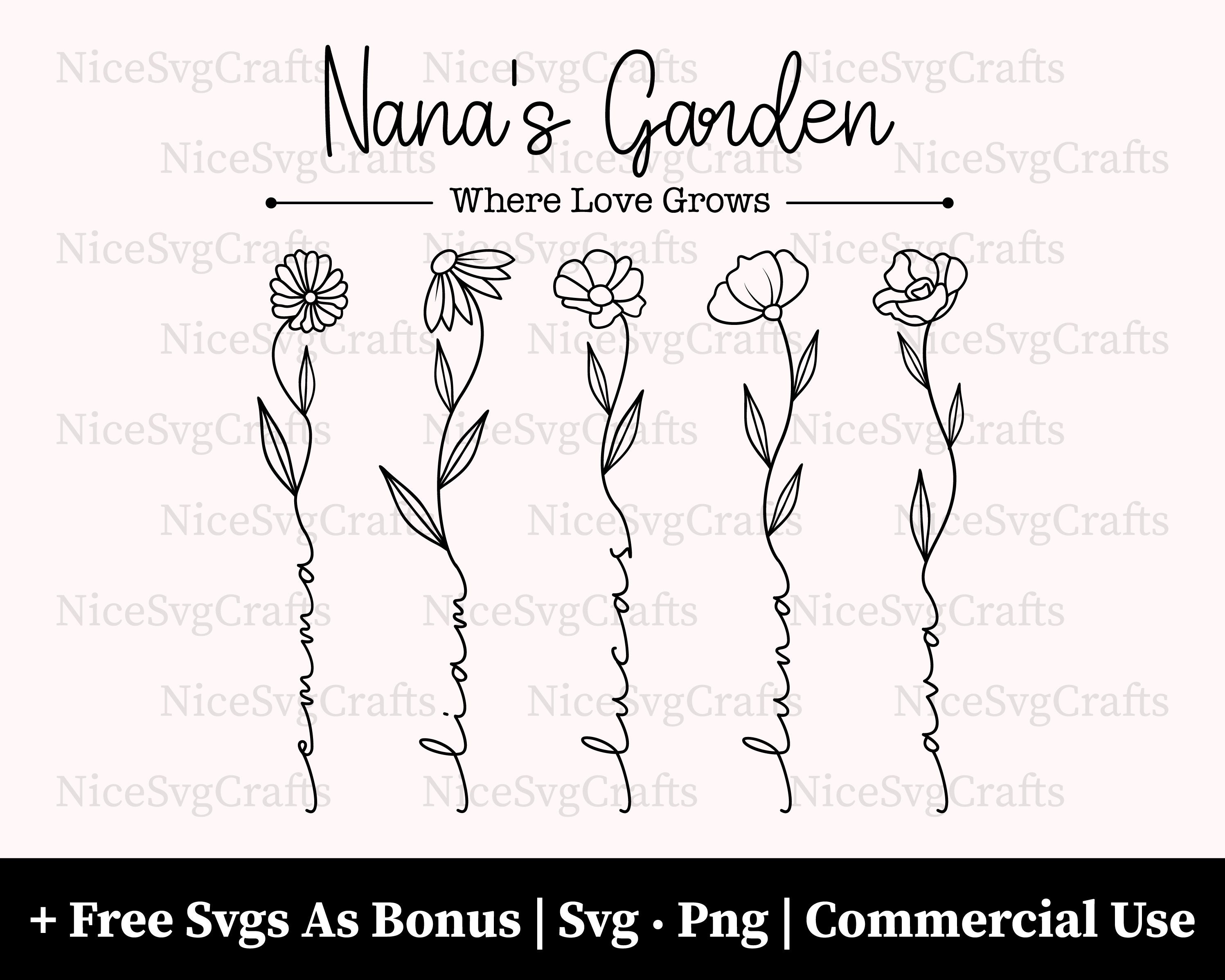 Nanas Garden Where Love Grows Svg, Png Files, Gift for Grandmother Svg, Wildflower Svg, Custom ...