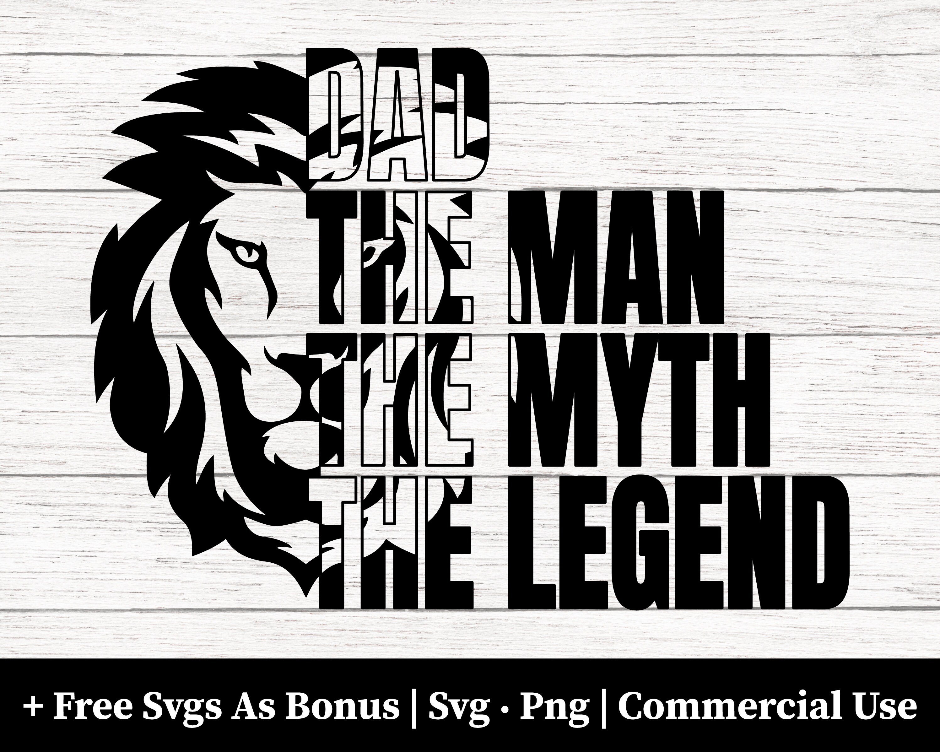 Dad the Man the Myth the Legend Svg Png Files, Father's Day Svg, Lion Dad Svg, Dad Svg, Digital ...