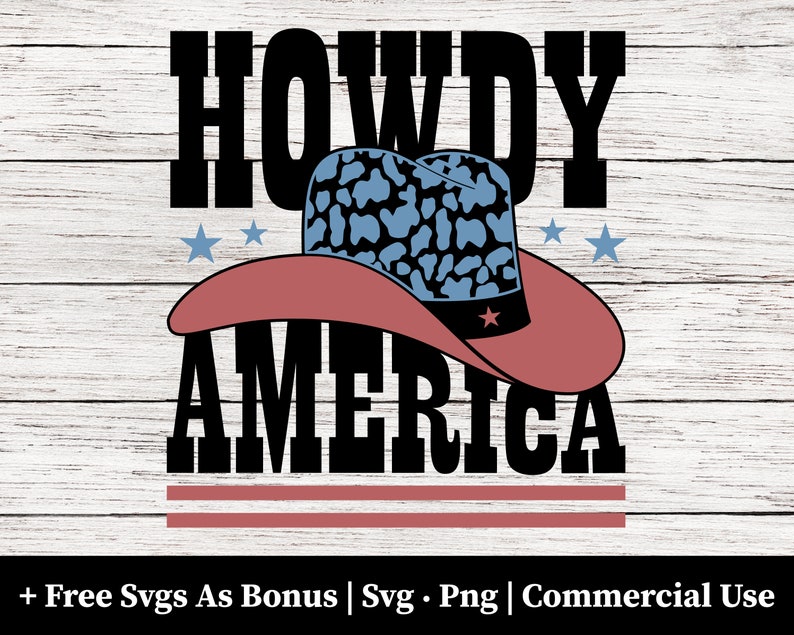 Howdy America Svg Png Files, Western Usa Svg, 4th of July Shirt Svg ...