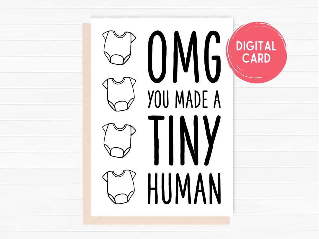 OMG You Made a Tiny Human Baby Shower Card, New Baby Card, Baby ...