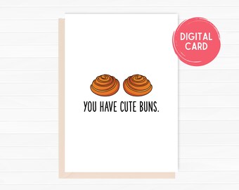 Printable I Like Your Buns, Fun Greeting Card, Happy Card, I Love You ...