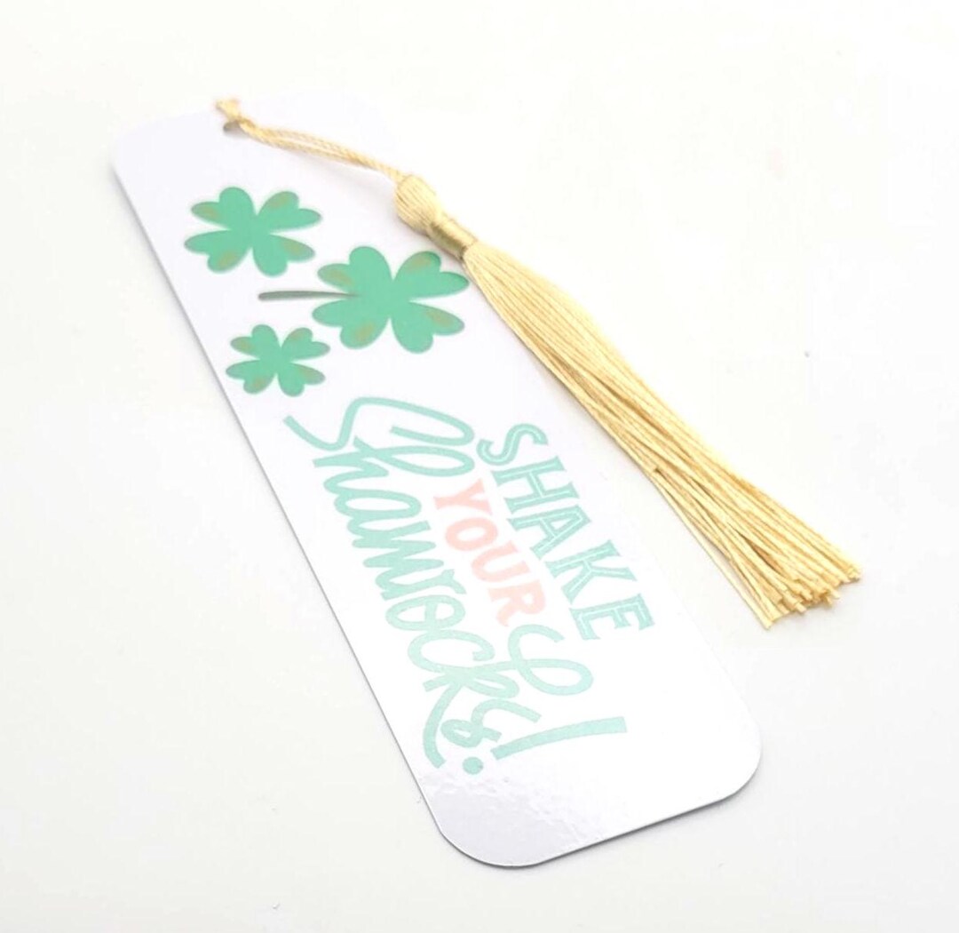 Fun Irish Bookmark. St Patrick's Day Gift. Shake Your Shamrocks ...