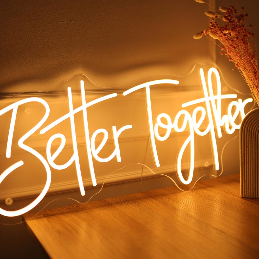 Better Together LED Sign Neon Sign 80 Cm LED Lettering Illuminated ...