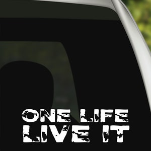 One Life Live It Decal Sticker, Campervan, Offroad, SUV, 4x4, Jeep ...