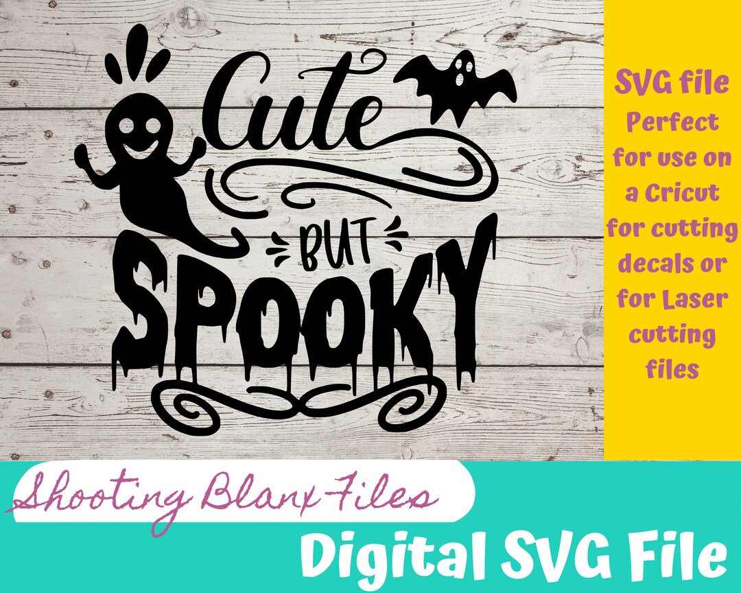 Cute but Spooky SVG File for Cricut - Laser Engraving Glowforge, Scary ...