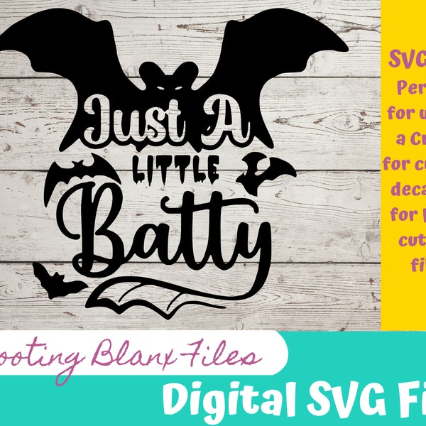 Just a Little Batty Svg - Etsy